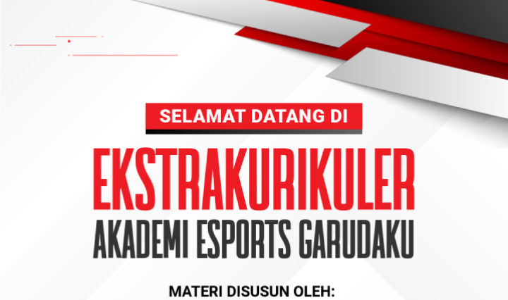 EKSTRAKULIKULER AKADEMI ESPORTS GARUDAKU